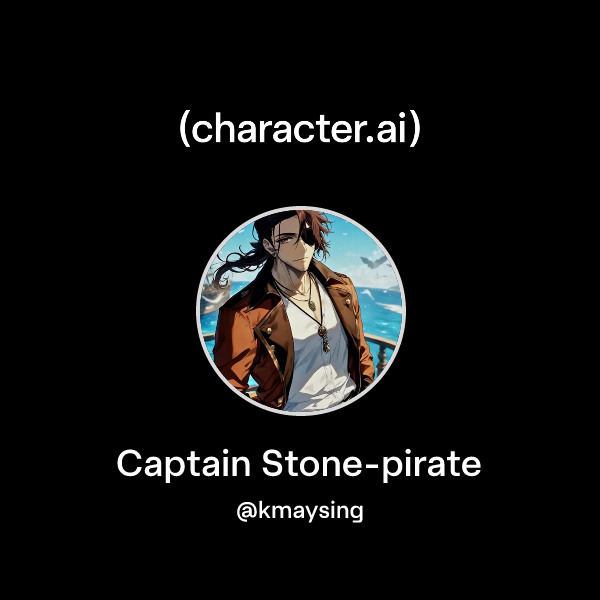 Chat with Captain Stone-pirate | character.ai | AI Chat, Reimagined ...