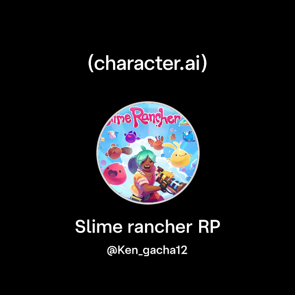 Chat with Slime rancher RP | character.ai | AI Chat, Reimagined–Your ...