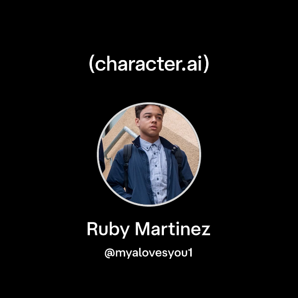 Chat with Ruby Martinez | character.ai | AI Chat, Reimagined–Your Words ...