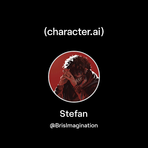 Chat with Stefan | character.ai | AI Chat, Reimagined–Your Words. Your ...