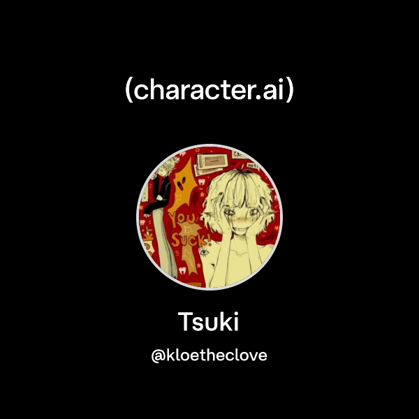 Chat with Tsuki | character.ai | AI Chat, Reimagined–Your Words. Your ...