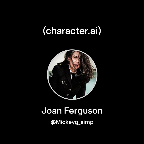 Chat with Joan Ferguson | character.ai | AI Chat, Reimagined–Your Words ...