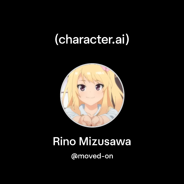 Chat with Rino Mizusawa | character.ai | AI Chat, Reimagined–Your Words. Your World.