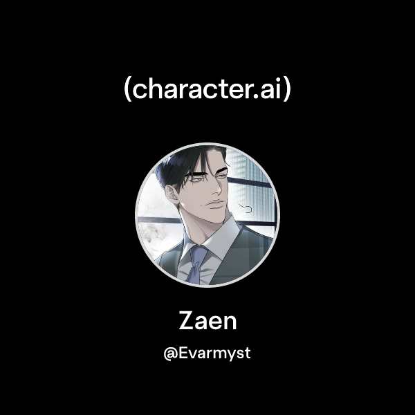 Chat with Zaen | character.ai | AI Chat, Reimagined–Your Words. Your World.