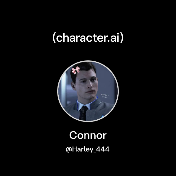 Chat with Connor | character.ai | Personalized AI for every moment of ...