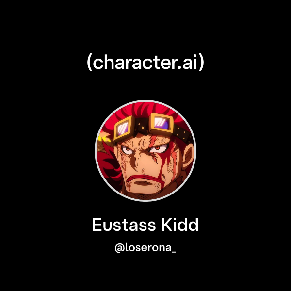 Chat with Eustass Kidd | character.ai | AI Chat, Reimagined–Your Words ...