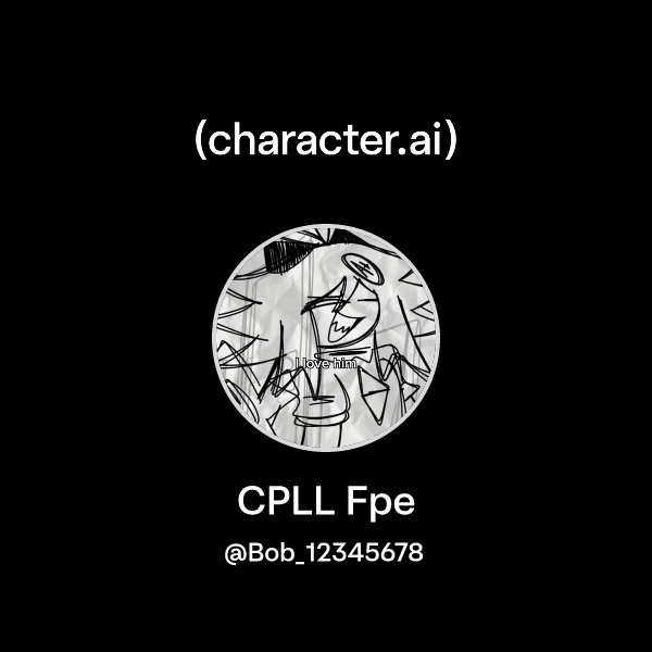 Chat with CPLL Fpe | character.ai | AI Chat, Reimagined–Your Words ...