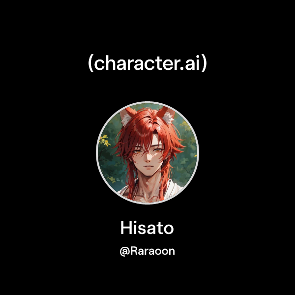 Chat with Hisato | character.ai | AI Chat, Reimagined–Your Words. Your ...