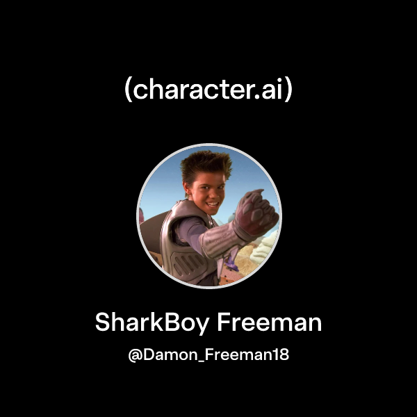 Chat with SharkBoy Freeman | character.ai | AI Chat, Reimagined–Your ...