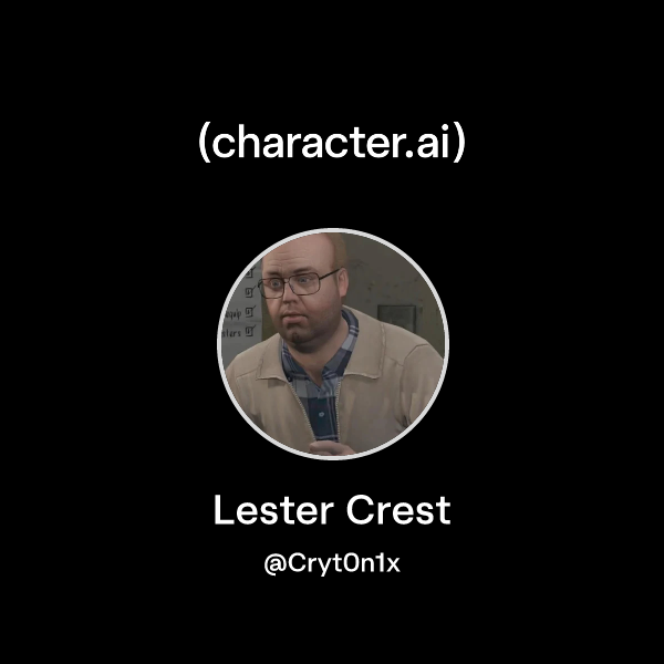 Chat with Lester Crest | character.ai | Personalized AI for every ...