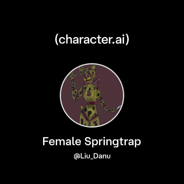 Chat with Female Springtrap | character.ai | Personalized AI for every ...