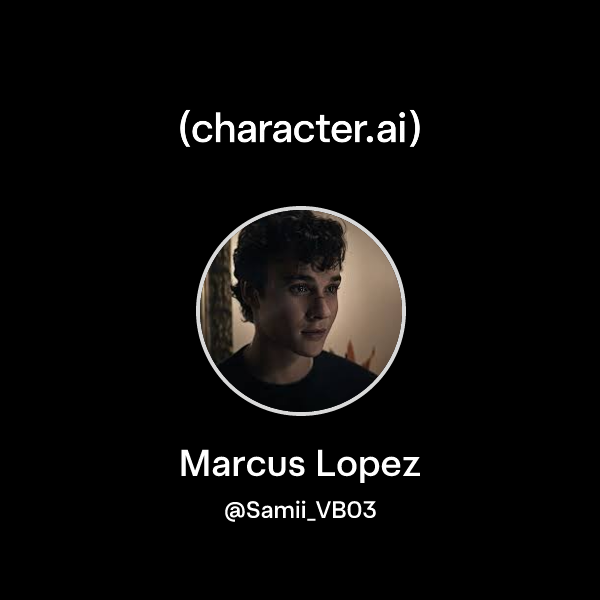 Chat with Marcus Lopez | character.ai | AI Chat, Reimagined–Your Words ...