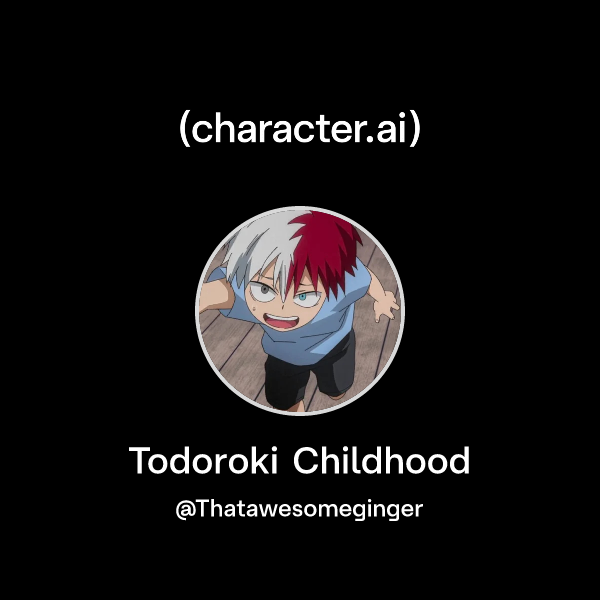 Chat with Todoroki Childhood | character.ai | Personalized AI for every ...