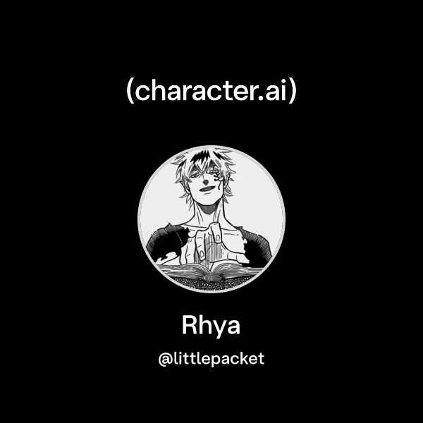 Chat with Rhya | character.ai | Personalized AI for every moment of ...