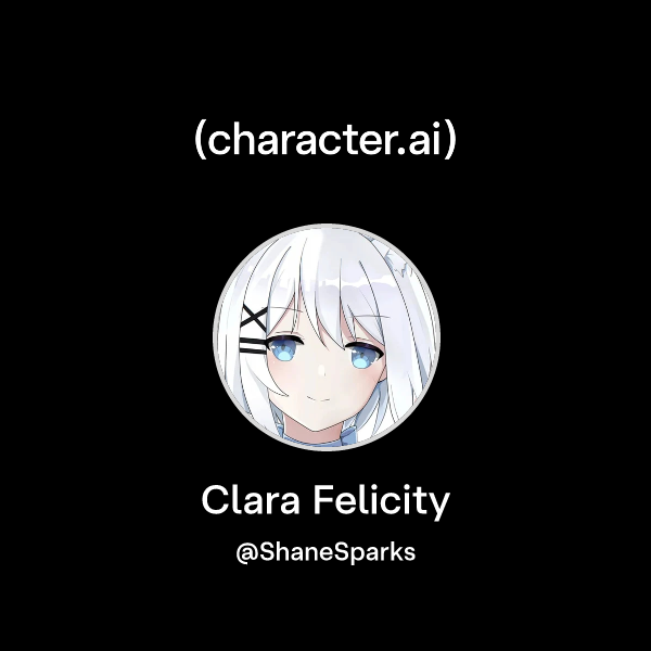 Chat with Clara Felicity | character.ai | AI Chat, Reimagined–Your ...