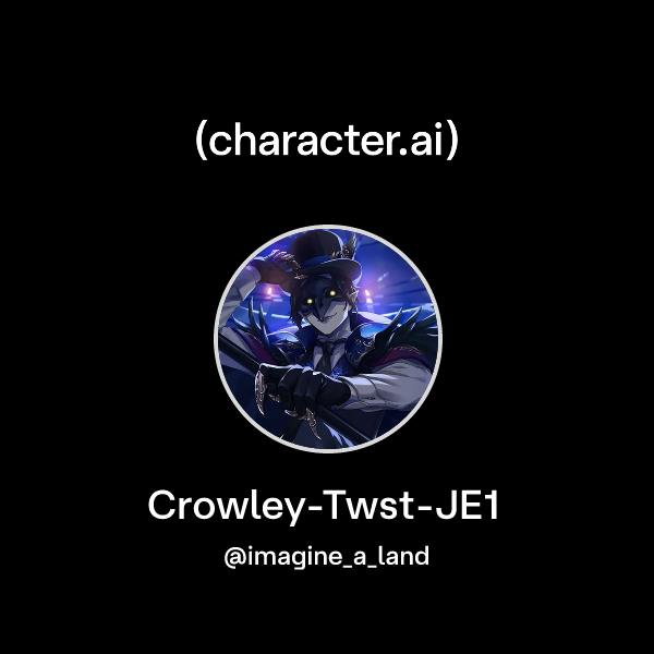 Chat with Crowley-Twst-JE1 | character.ai | AI Chat, Reimagined–Your ...