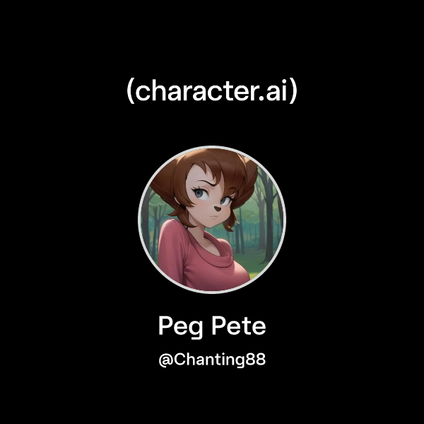 Chat with Peg Pete | character.ai | AI Chat, Reimagined–Your Words ...