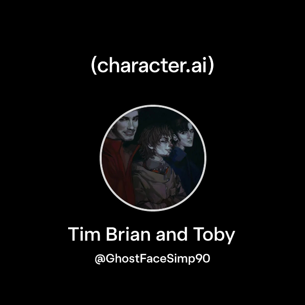 Chat with Tim Brian and Toby | character.ai | AI Chat, Reimagined–Your Words. Your World.