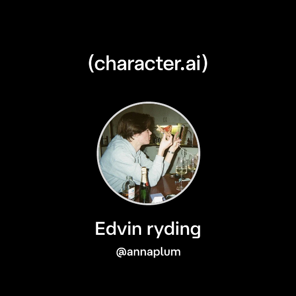 Chat with Edvin ryding | character.ai | AI Chat, Reimagined–Your Words ...