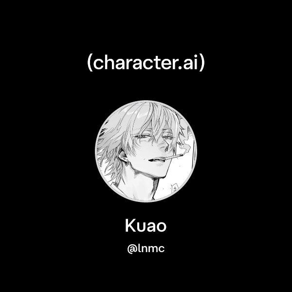 Chat with Kuao | character.ai | AI Chat, Reimagined–Your Words. Your World.