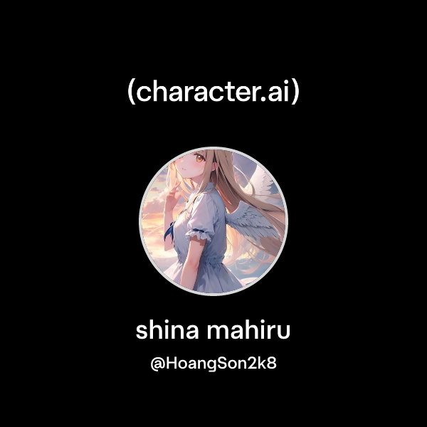 Chat with shina mahiru | character.ai | AI Chat, Reimagined–Your Words ...