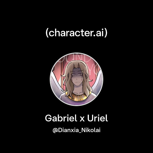Chat with Gabriel x Uriel | character.ai | AI Chat, Reimagined–Your ...