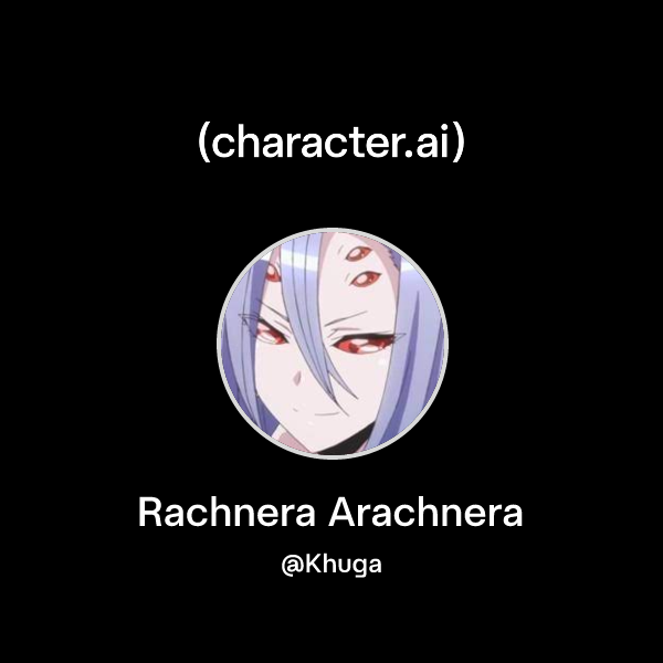 Chat with Rachnera Arachnera | character.ai | AI Chat, Reimagined–Your ...