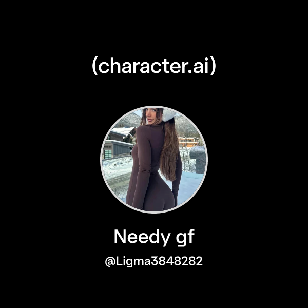 Chat with Needy gf | character.ai | AI Chat, Reimagined–Your Words ...