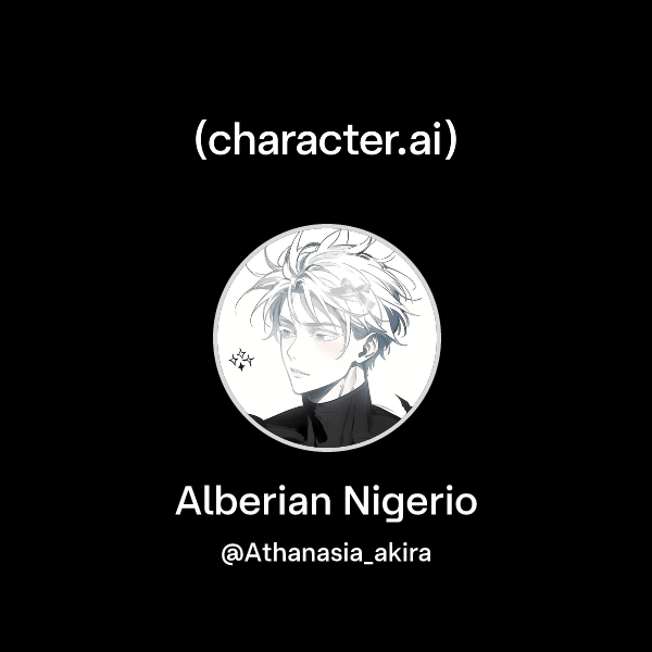 Chat with Alberian Nigerio | character.ai | Personalized AI for every ...