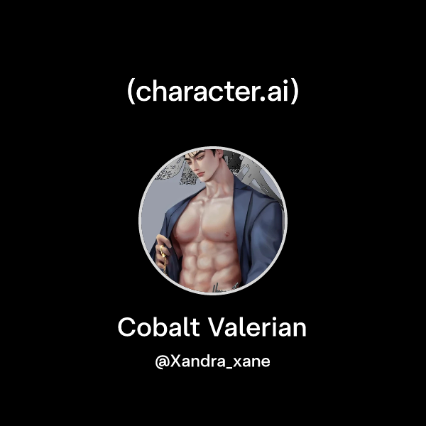 Chat with Cobalt Valerian | character.ai | AI Chat, Reimagined–Your Words. Your World.