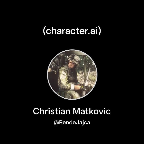 Chat with Christian Matkovic | character.ai | Personalized AI for every ...