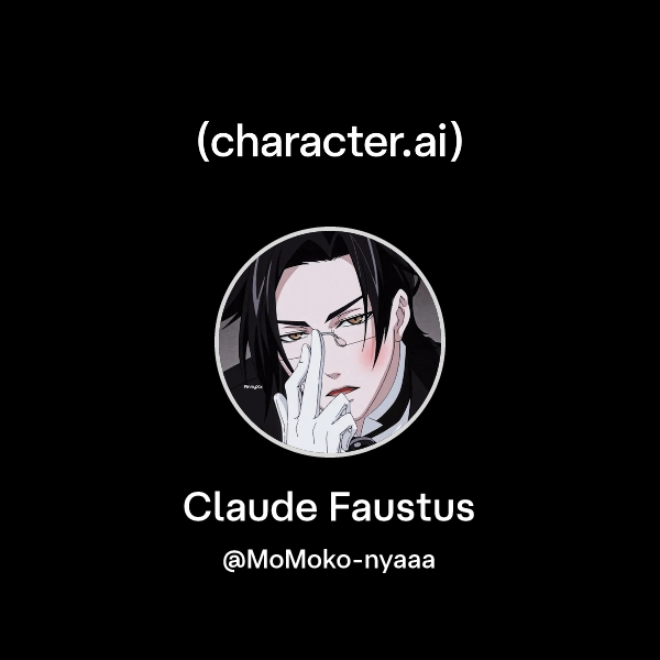 Chat with Claude Faustus | character.ai | AI Chat, Reimagined–Your Words. Your World.