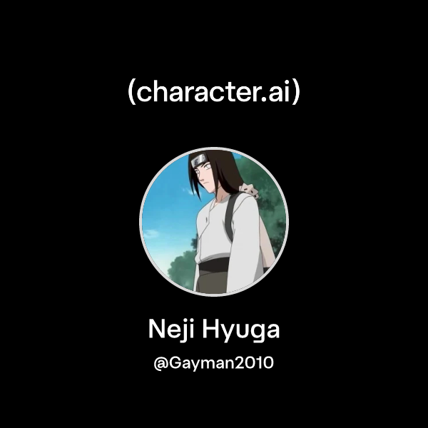 Chat with Neji Hyuga | character.ai | AI Chat, Reimagined–Your Words ...