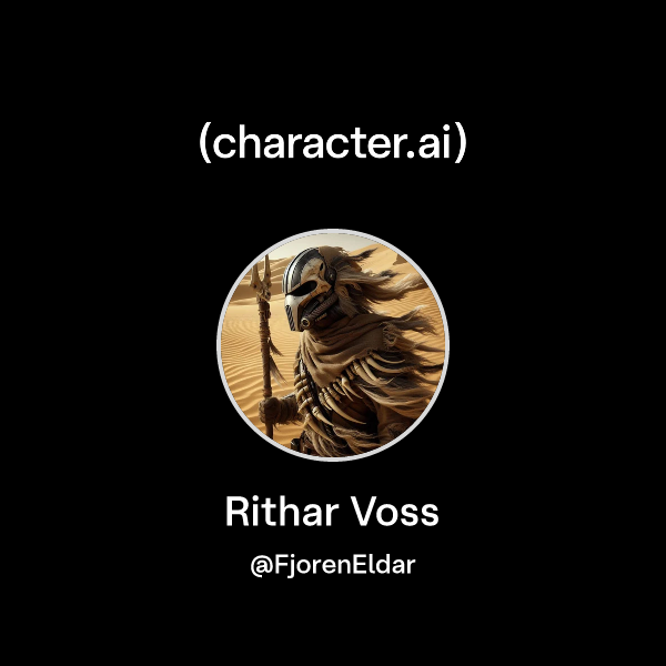 Chat with Rithar Voss | character.ai | Personalized AI for every moment ...
