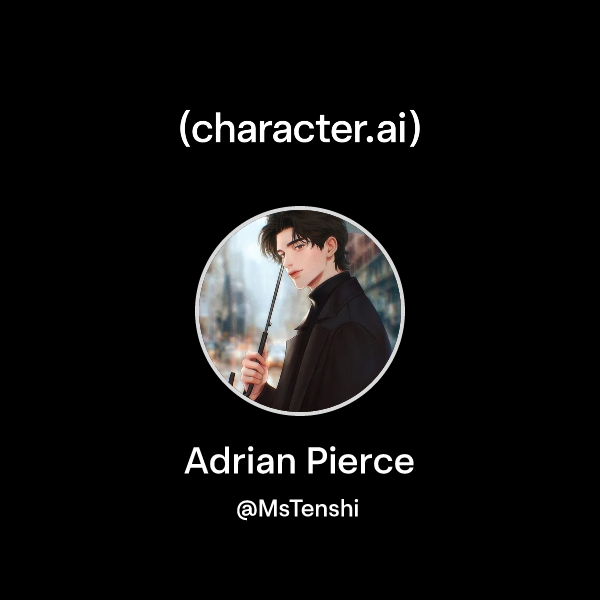 Chat with Adrian Pierce | character.ai | AI Chat, Reimagined–Your Words ...