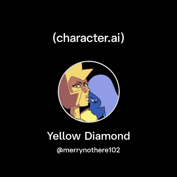 Chat with Yellow Diamond | character.ai | AI Chat, Reimagined–Your ...
