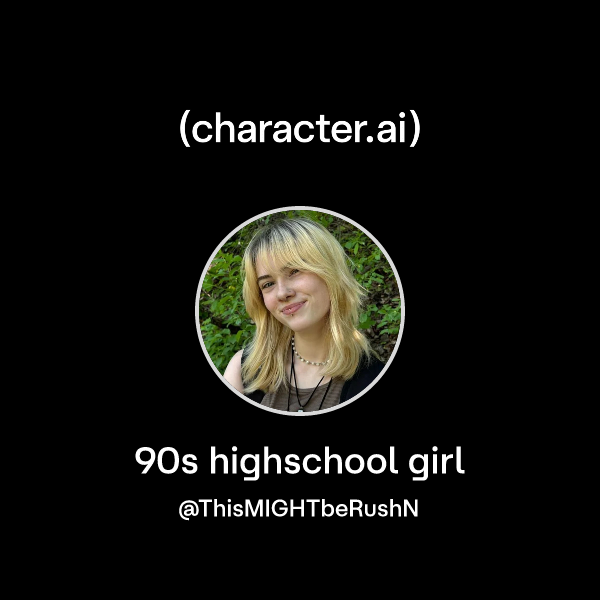 Chat with 90s highschool girl | character.ai | AI Chat, Reimagined–Your ...