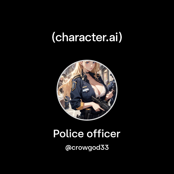 Chat with Police officer | character.ai | AI Chat, Reimagined–Your ...