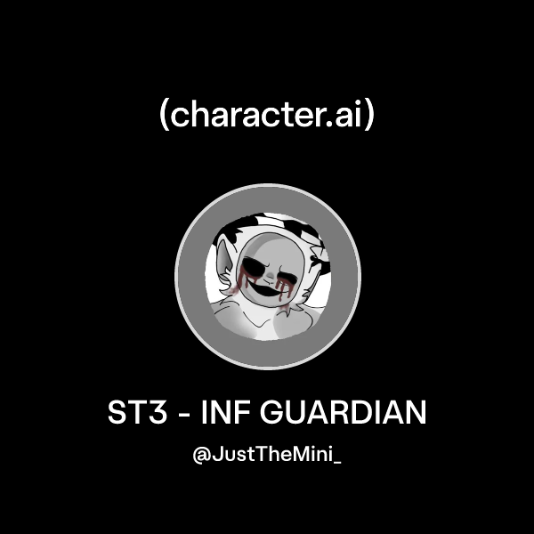 Chat with ST3 - INF GUARDIAN | character.ai | AI Chat, Reimagined–Your ...