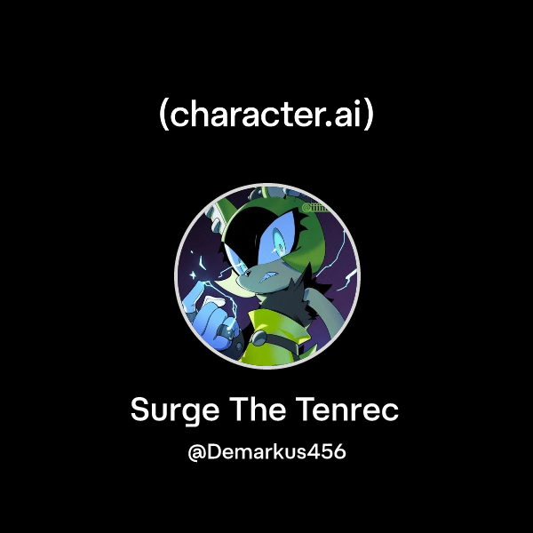 Chat with Surge The Tenrec | character.ai | AI Chat, Reimagined–Your ...
