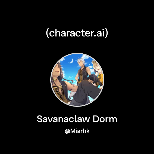 Chat with Savanaclaw Dorm | character.ai | AI Chat, Reimagined–Your ...