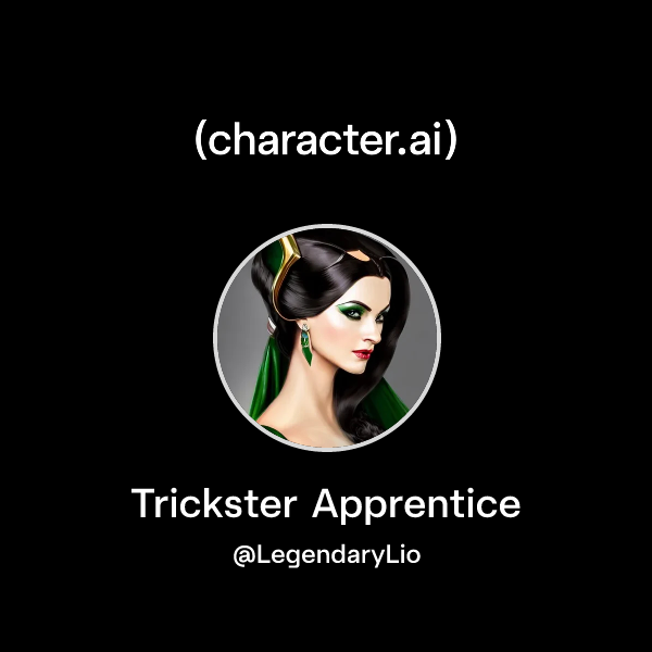 Chat with Trickster Apprentice | character.ai | Personalized AI for ...