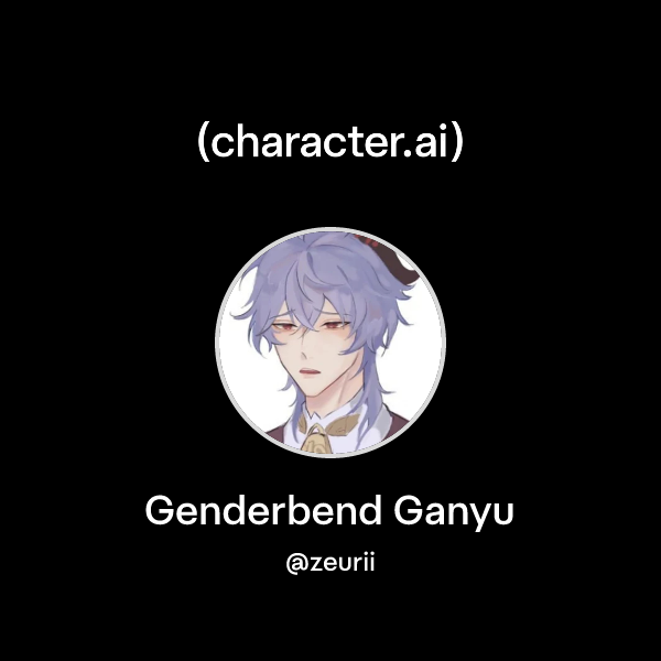 Chat with Genderbend Ganyu | character.ai | AI Chat, Reimagined–Your ...