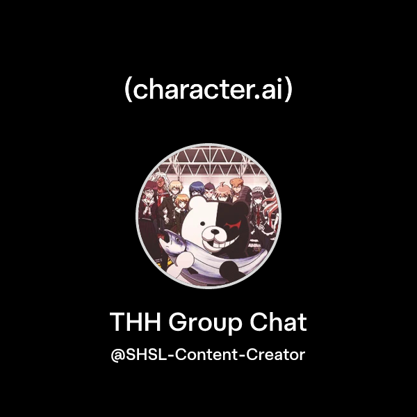 Chat with THH Group Chat | character.ai | AI Chat, Reimagined–Your ...