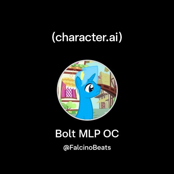 Chat with Bolt MLP OC | character.ai | AI Chat, Reimagined–Your Words ...