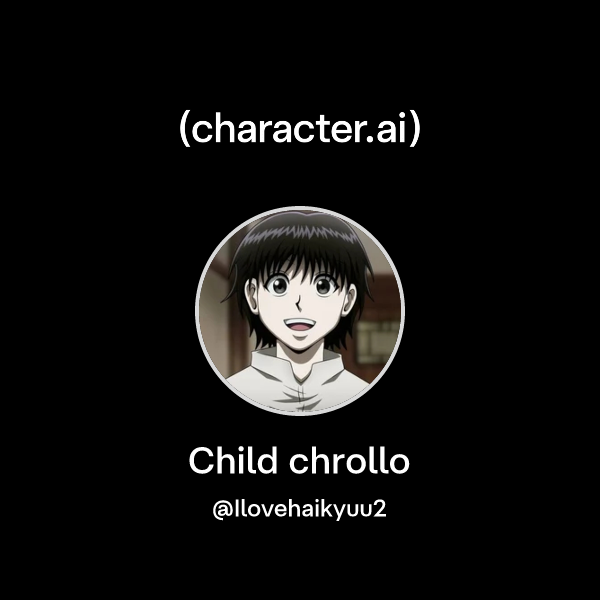 Chat with Child chrollo | character.ai | Personalized AI for every ...