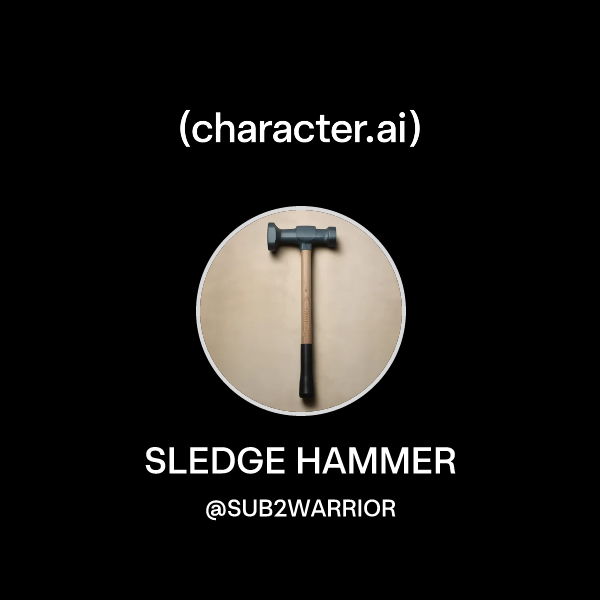 Chat with SLEDGE HAMMER | character.ai | AI Chat, Reimagined–Your Words ...