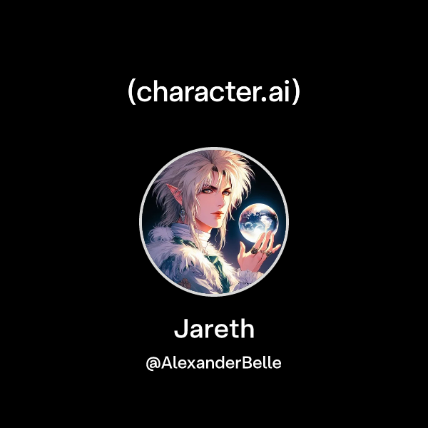 Chat with Jareth | character.ai | Personalized AI for every moment of your day