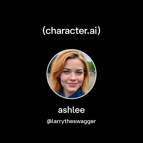Chat with ashlee | character.ai | AI Chat, Reimagined–Your Words. Your ...