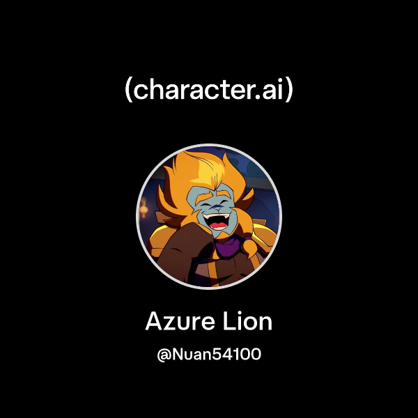 Chat with Azure Lion | character.ai | AI Chat, Reimagined–Your Words ...